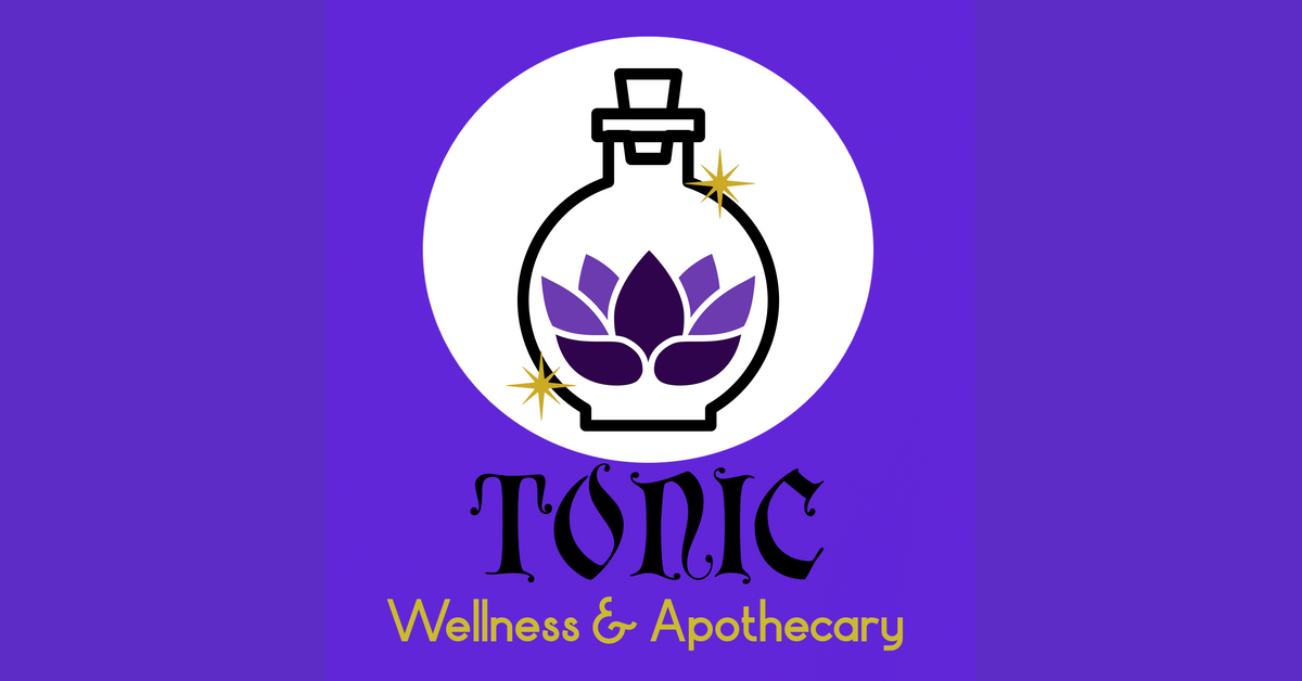 Tonic Wellness & Apothecary – Tonic Wellness & Apothecary